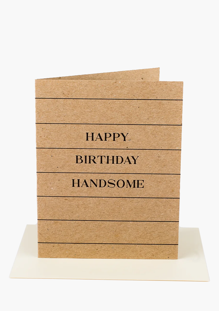 Wrinkle & Crease Local Greeting Card - Happy Birthday Handsome